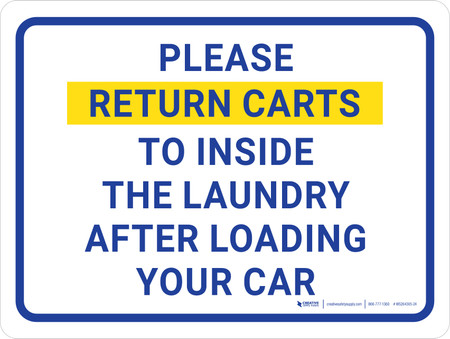 Please Return Carts To Laundry After Loading Car Landscape - Wall Sign ...