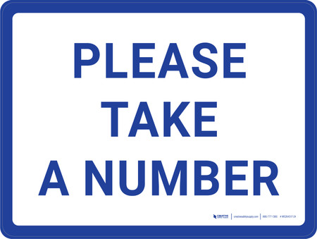 Please Take A Number Landscape - Wall Sign