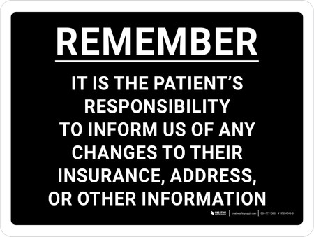 Remember: It's Patient's Responsibility to Inform of Changes to ...