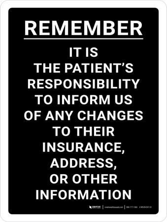 Remember: It's Patient's Responsibility to Inform of Changes to ...