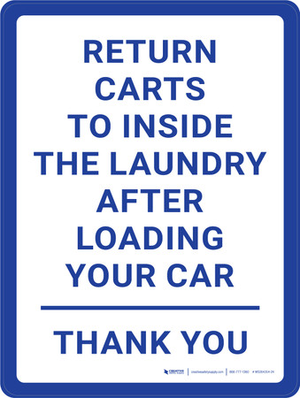 Return Carts to Inside the Laundry After Loading Your Car Portrait ...