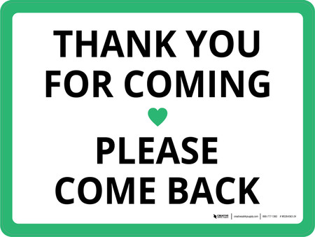 Thank You for Coming Please Come Back Landscape - Wall Sign