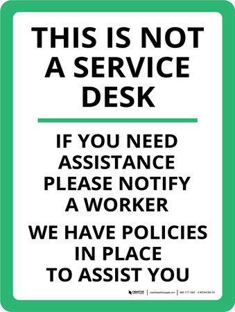 This Is Not a Service Desk If You Need Assistance Please Notify a ...