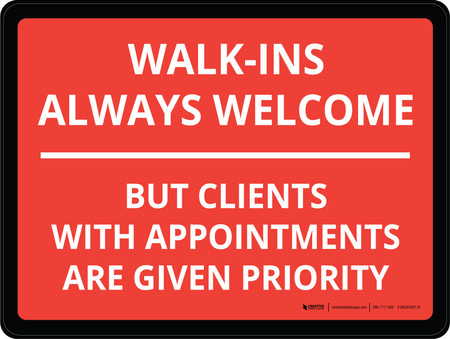 Walk-ins Always Welcome Clients With Appointments Are Given Priority ...