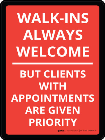 Walk-ins Always Welcome Clients With Appointments Are Given Priority ...