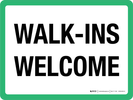 Walk-ins Welcome Landscape - Wall Sign