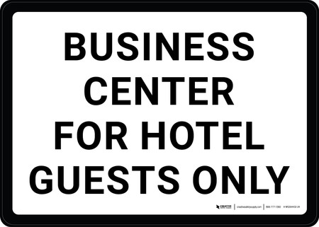 Business Center For Hotel Guests Only Landscape - Wall Sign
