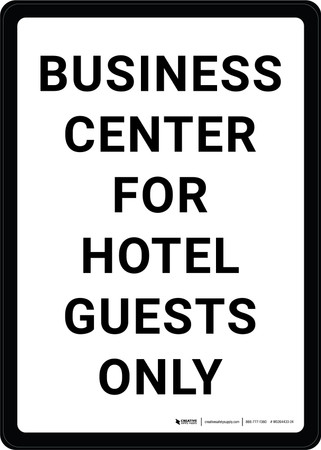 Business Center For Hotel Guests Only Portrait - Wall Sign