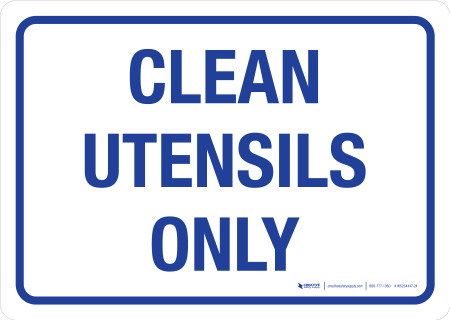 Clean Utensils Only Landscape - Wall Sign