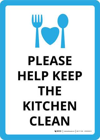 Please Help Keep The Kitchen Clean Portrait - Wall Sign
