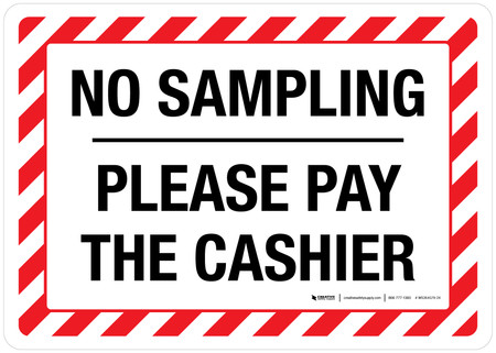No Sampling Pay The Cashier Hazard Lines Landscape - Wall Sign