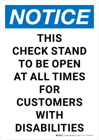 Notice: This Check Stand To Be Open At All Times For Customers With ...