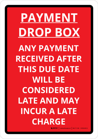 Payment Drop Box Any Payment Received After Due Date Will Be Considered ...