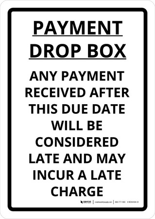 Payment Drop Box Any Payment Received After Due Date Will Be Considered ...