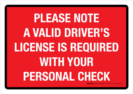 Please Note Valid Driver's License Is Required With Personal Check ...