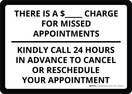 There is $_ Charge For Missed Appointments Landscape - Wall Sign ...