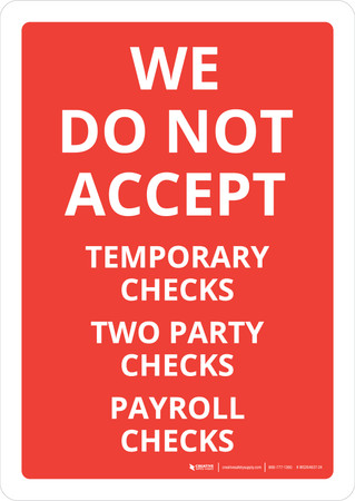 We Do Not Accept Temporary Checks Two Party Checks Payroll Checks ...