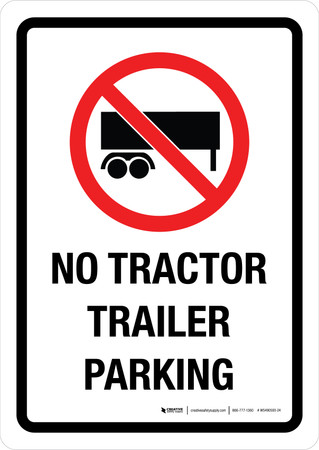 No Tractor Trailer Parking Portrait - Wall Sign