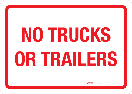 No Trucks Or Trailers Portrait - Wall Sign