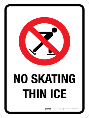 No Skating Thin Ice with Icon Portrait - Wall Sign