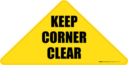 Keep Corner Clear - Triangle Corner Floor Sign