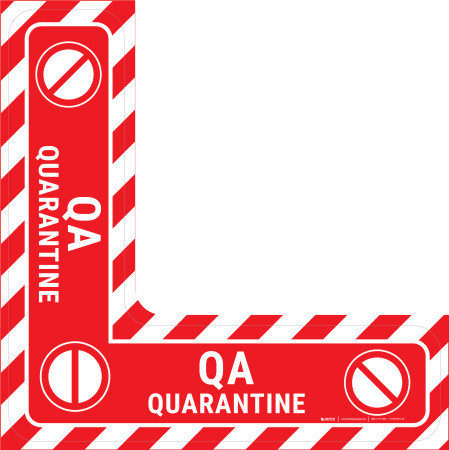 QA Quarantine - Floor Sign Corner | Creative Safety Supply