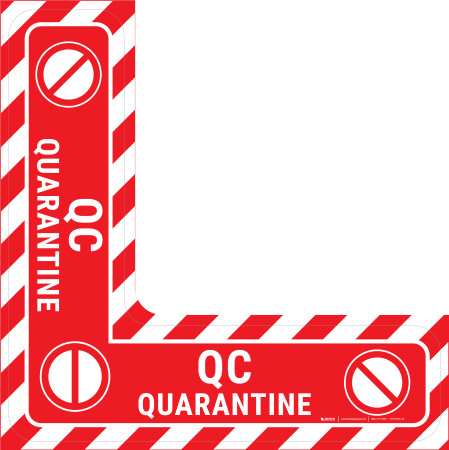 QC Quarantine - Floor Sign Corner | Creative Safety Supply
