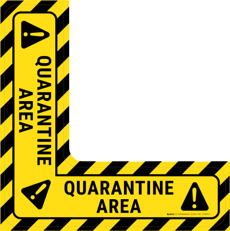 Quarantine Area - Floor Sign Corner
