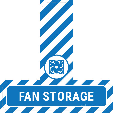 Fan Storage - Floor Sign T's | Creative Safety Supply