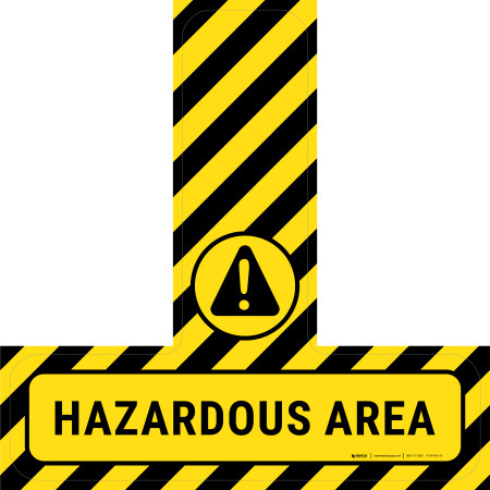Hazardous Area - Floor Sign T's | Creative Safety Supply