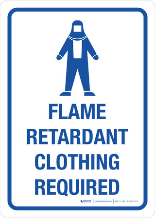 Flame Retardant Clothing Required Portrait - Wall Sign | Creative ...