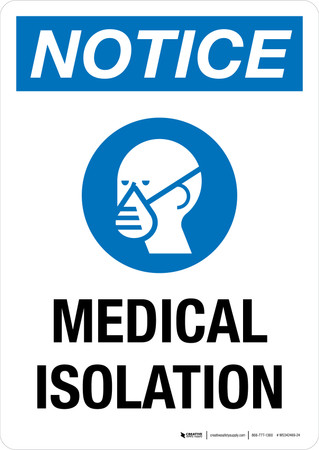 Notice: Medical Isolation Portrait - Wall Sign