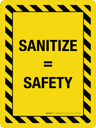 Sanitize = Safety Portrait - Wall Sign | Creative Safety Supply
