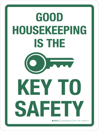 Good Housekeeping Is The Key To Safety with Icon Portrait - Wall Sign