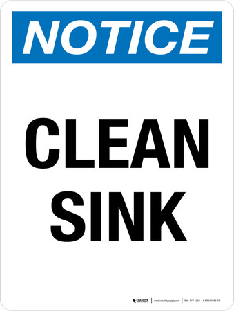 Notice: Clean Sink Portrait - Wall Sign
