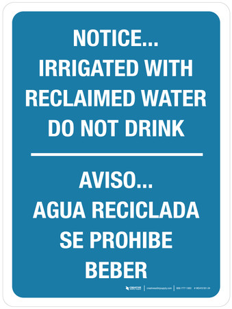 Notice - Irrigated with Reclaimed Water Do Not Drink - Bilingual ...