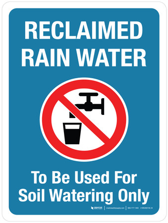 Reclaimed Rain Water To Be Used for Soil Watering Only with Icon ...