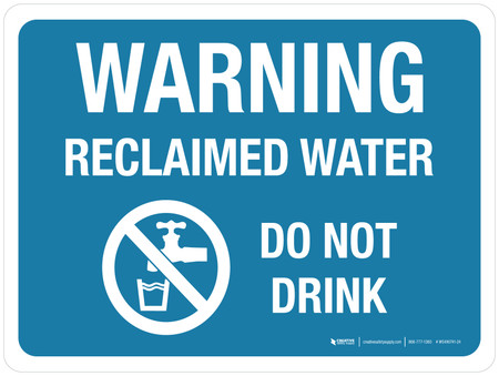 Warning Reclaimed Water Do Not Drink with Icon Landscape - Wall Sign ...