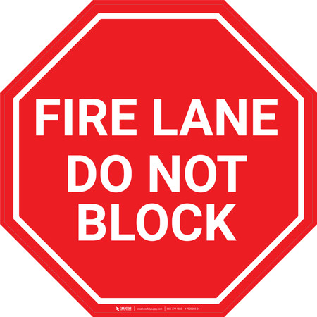 Fire Lane Do Not Block Stop Sign - Floor Sign | Creative Safety Supply