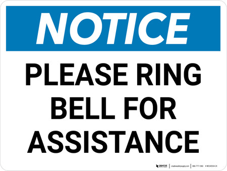 Notice: Please Ring Bell For Assitance - Wall Sign
