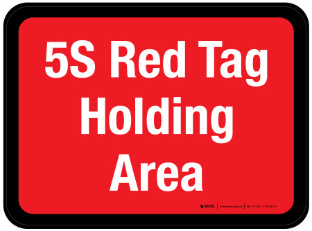 Red Tag Holding Area Red/Black Rectangular - Floor Sign | Creative ...