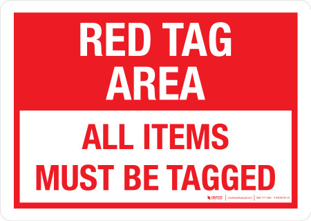 5S Red Tag Area - All Items Must Be Tagged Landscape - Wall Sign