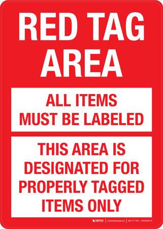 Red Tag Area - All Items Must Be Labeled - This Area Designated For ...