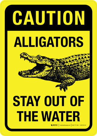 Caution: Alligators - Stay Out Of The Water Portrait - Wall Sign