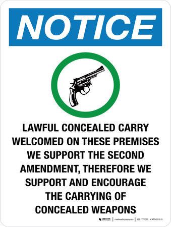 Notice: Lawful Concealed Carry Welcomed On These Premises Portrait ...