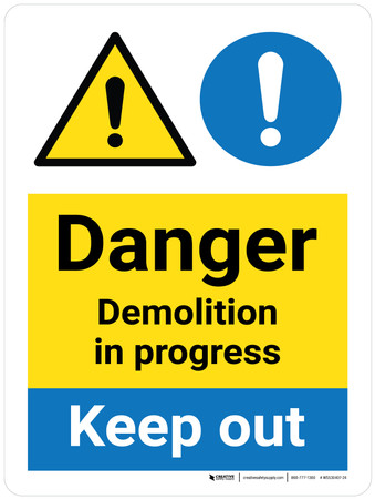 Danger: Demolition In Progress - Keep Out with Icon Portrait - Wall Sign