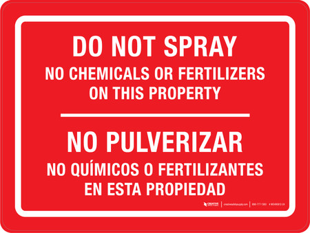 Do Not Spray - No Chemicals Or Fertilizers On This Property Bilingual ...