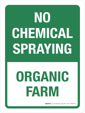 No Chemical Spraying: Organic Farm Portrait - Wall Sign | Creative ...