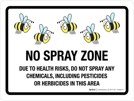 No Spray Zone: Due To Health Risks Do Not Spray Any Chemicals Landscape ...