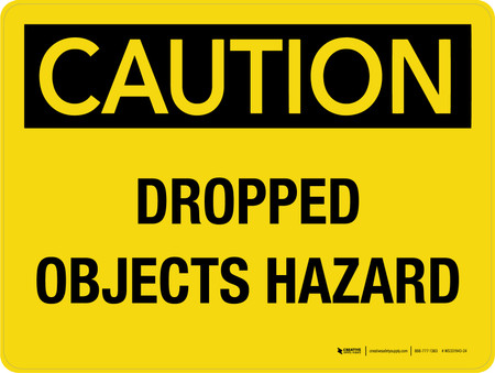 Caution: Dropped Objects Hazard Landscape - Wall Sign